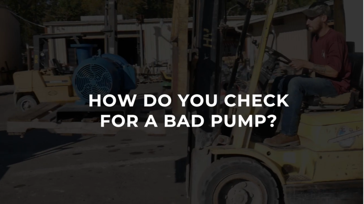 How Do You Check For A Bad Pump? - Gulf Coast Pump & Supply